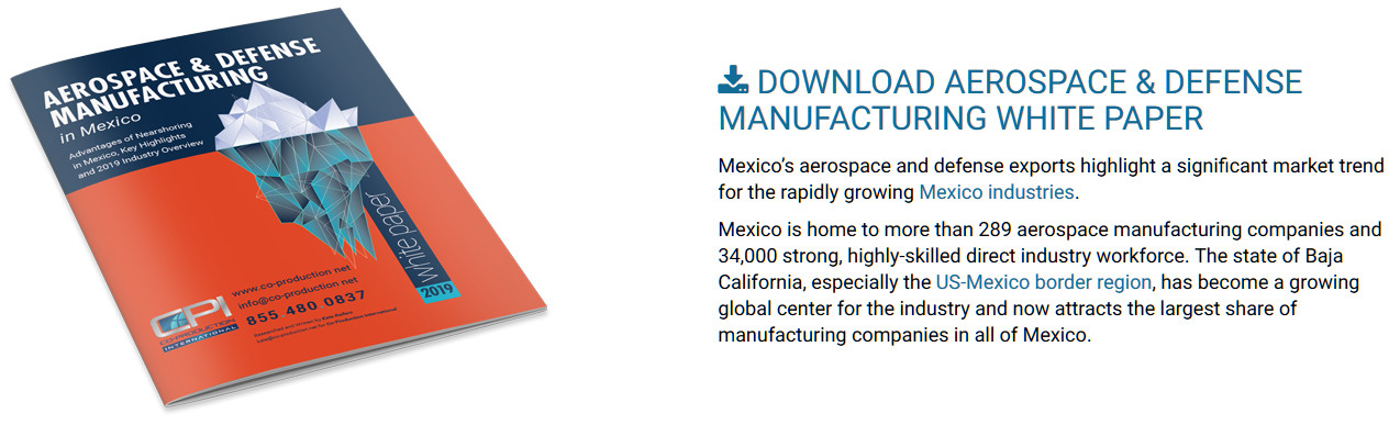 Aerospace Defense Manufacturing in Mexico: Industry White Paper ...