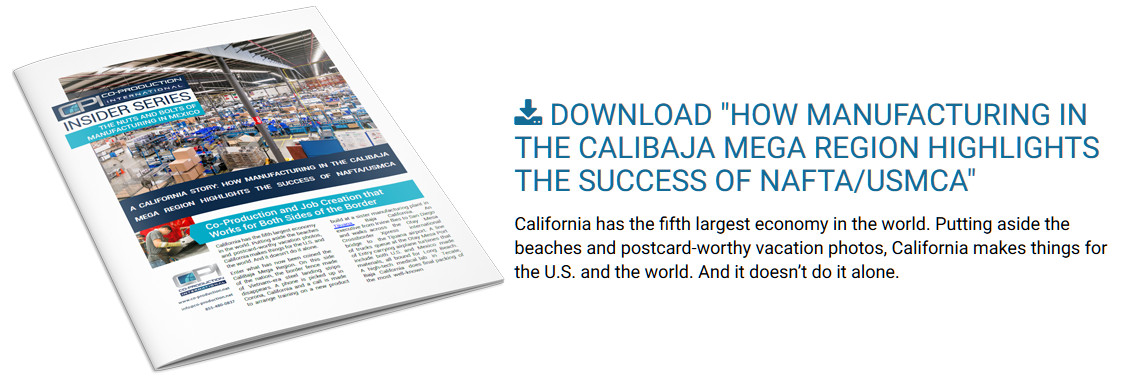 Insider Series: Manufacturing in the CaliBaja Mega Region - Highlights ...