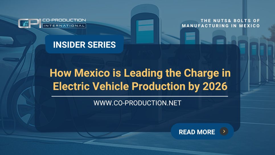 How Mexico is Leading the Charge in Electric Vehicle Production by 2026 ...