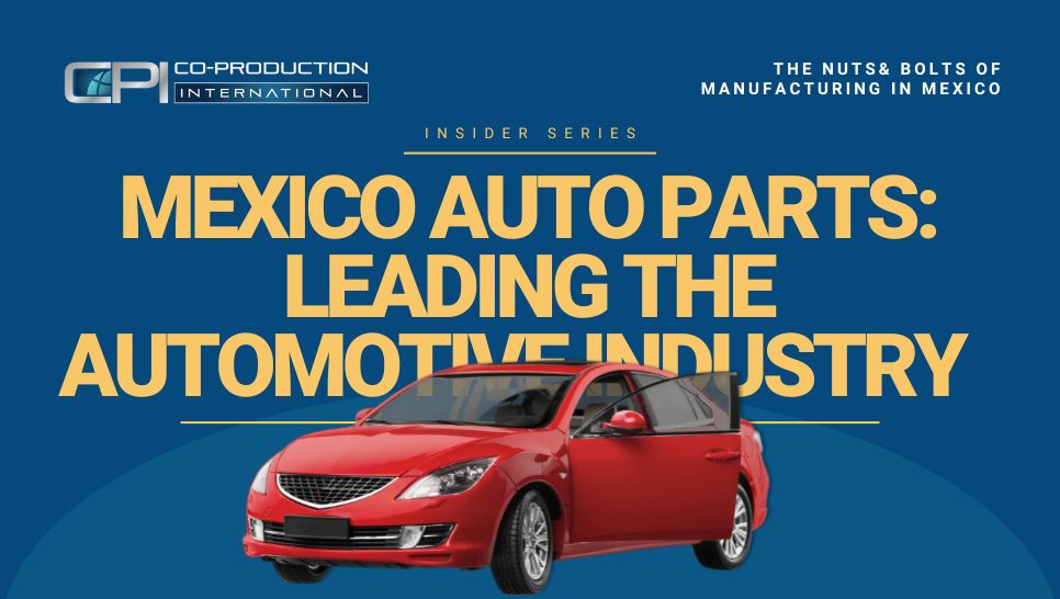 Mexico Auto Parts: Leading the Automotive Industry in 2024 - Co ...